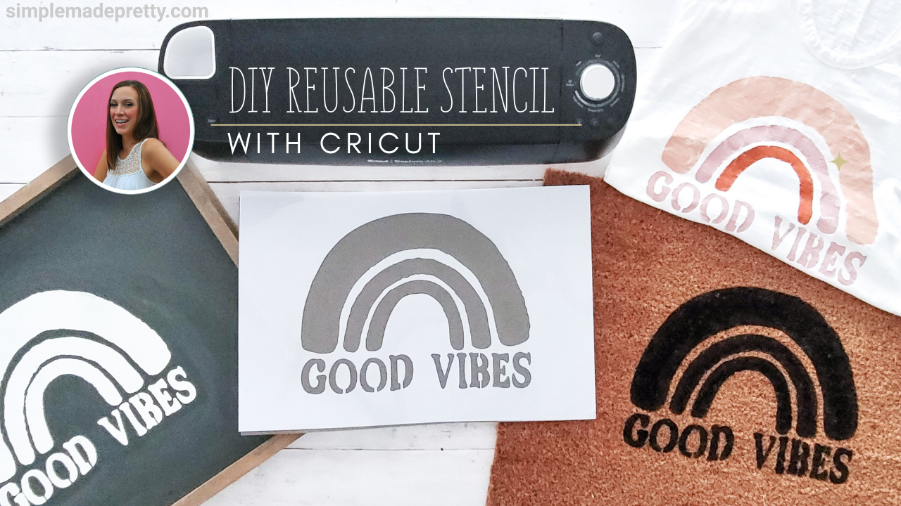 How To Make a Reusable Stencil (Cricut Craftfest Project) - Craft & Create Club by Simple Made ...